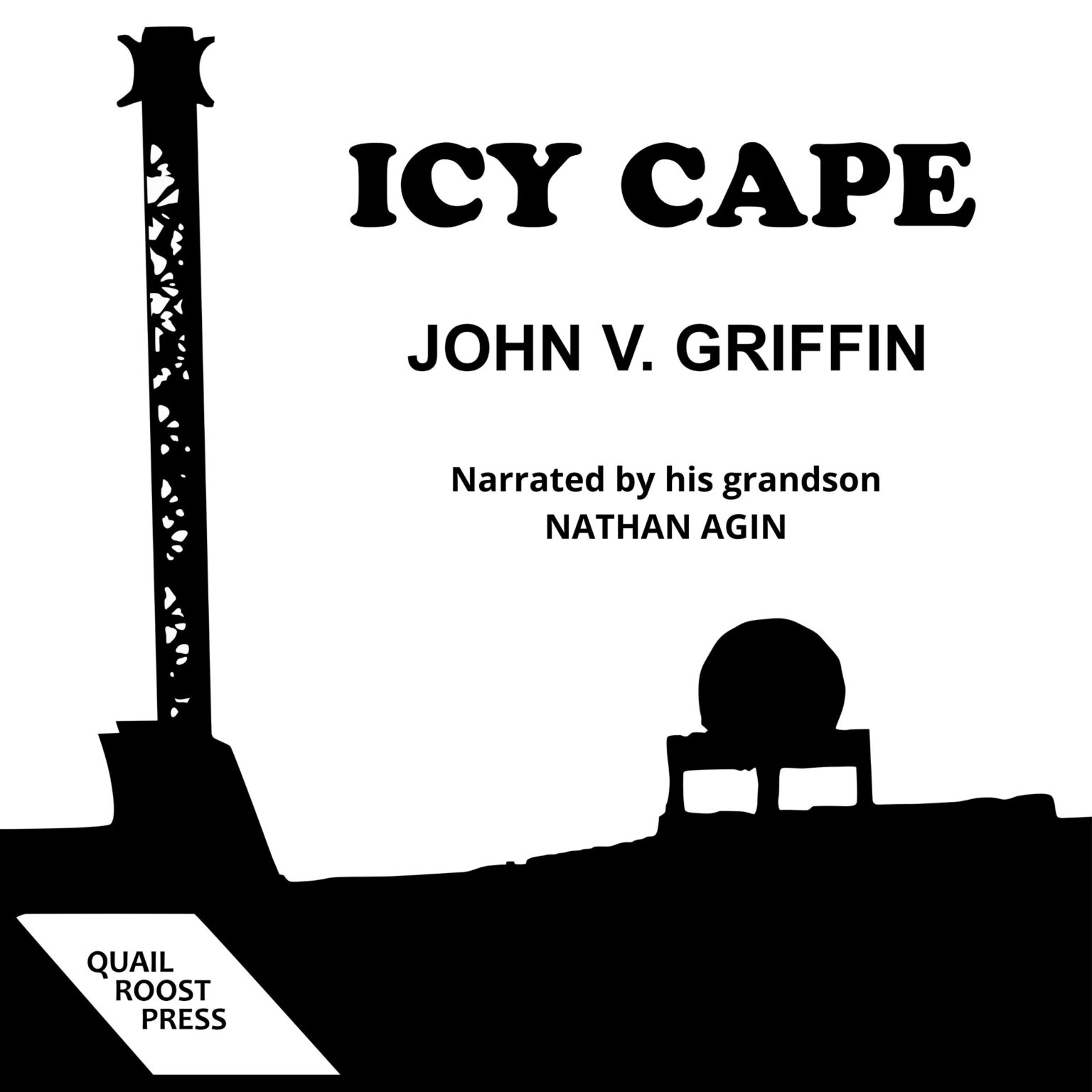 My grandfather's novel "Icy Cape" - audiobook now available - Nathan ...